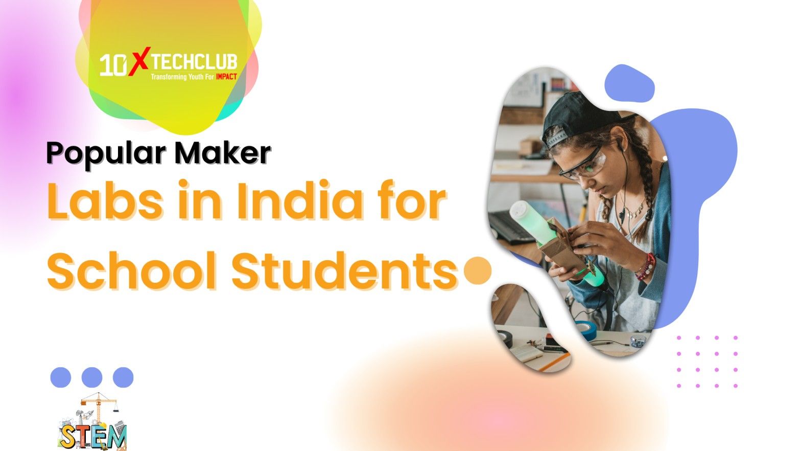 Popular Maker Labs in India for School Students